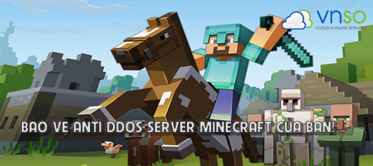 BẢO VỆ ANTI DDOS SERVER MINECRAFT CỦA BẠN!