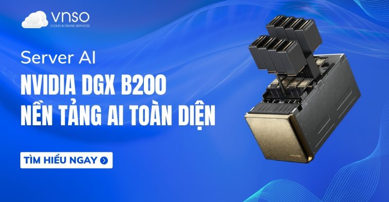 NVIDIA DGX B200 - Nền tảng AI toàn diện
